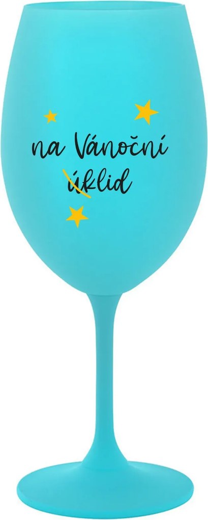 NA VÁNOČNÍ ÚKLID - tyrkysová sklenice na víno 350 ml