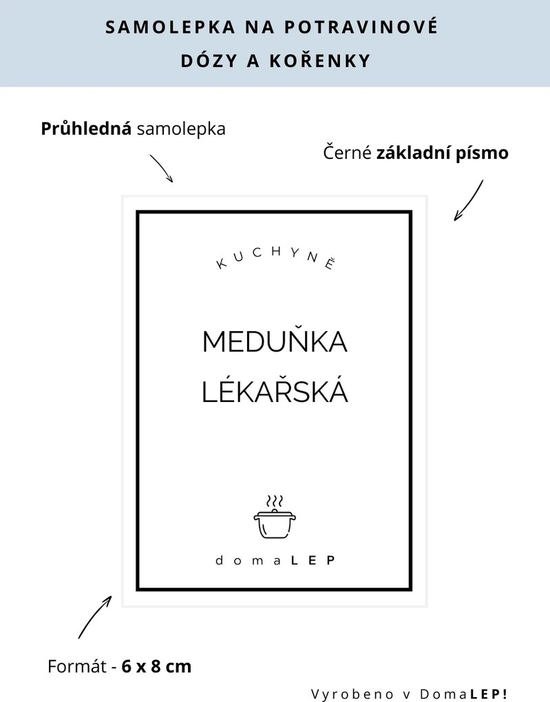 MEDUŇKA LÉKAŘSKÁ – průhledná samolepka na dózu, základní písmo, 6 × 8 cm | DomaLEP