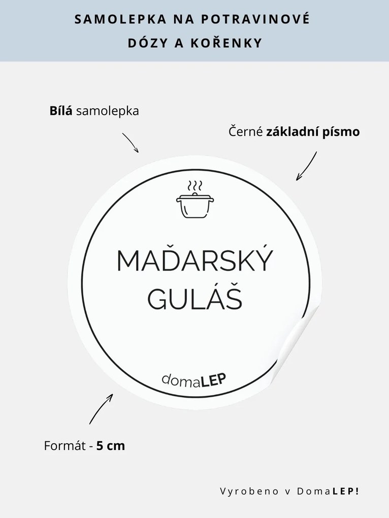 Samolepka na kořenky MAĎARSKÝ GULÁŚ bílá 5 cm základní písmo