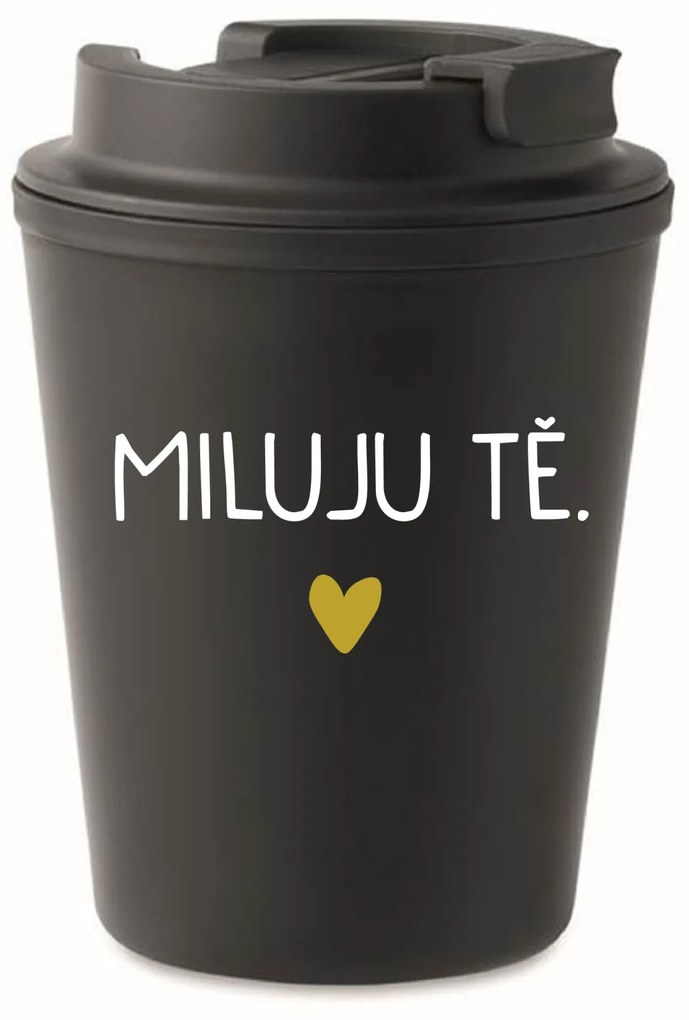 MILUJU TĚ. - černý termohrnek 300 ml