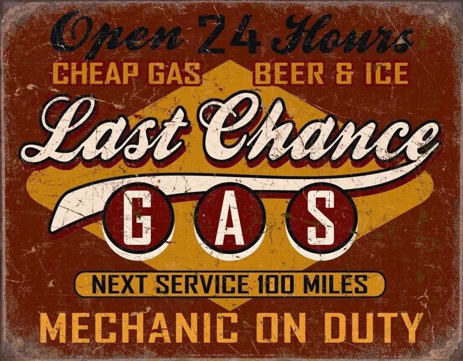 Plechová cedule: Last Chance Gas - 30x40 cm