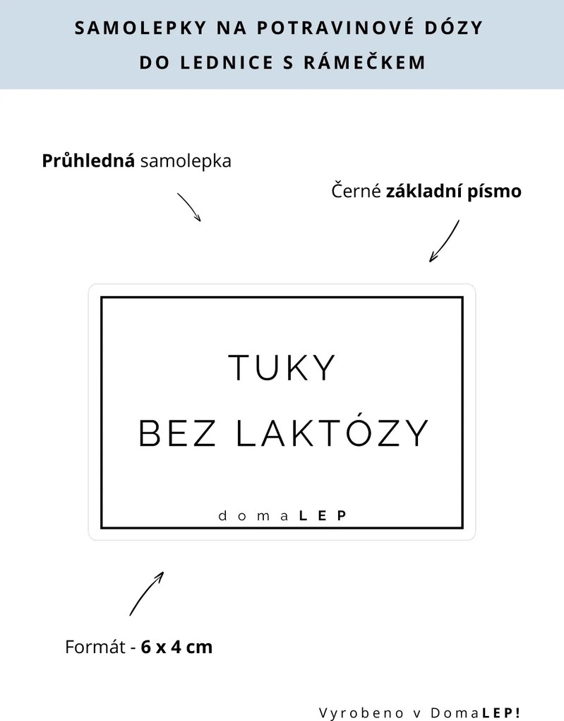 TUKY BEZ LAKTÓZY - Samolepka s rámečkem na dózy do lednice, 6 x 4 cm