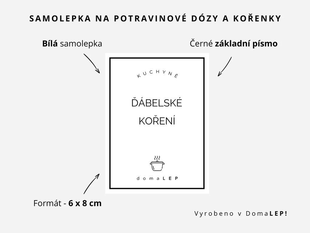 ĎÁBELSKÉ KOŘENÍ - omyvatelná samolepka na kořenky, výběr rozměrů Ø 5 cm / 5 x 5 cm / 6 x 8 cm | DomaLEP tvar: ČTVEREC, barva: BÍLÁ - ČERNÉ písmo, velikost: š. 5 cm x v. 5 cm - tučné písmo