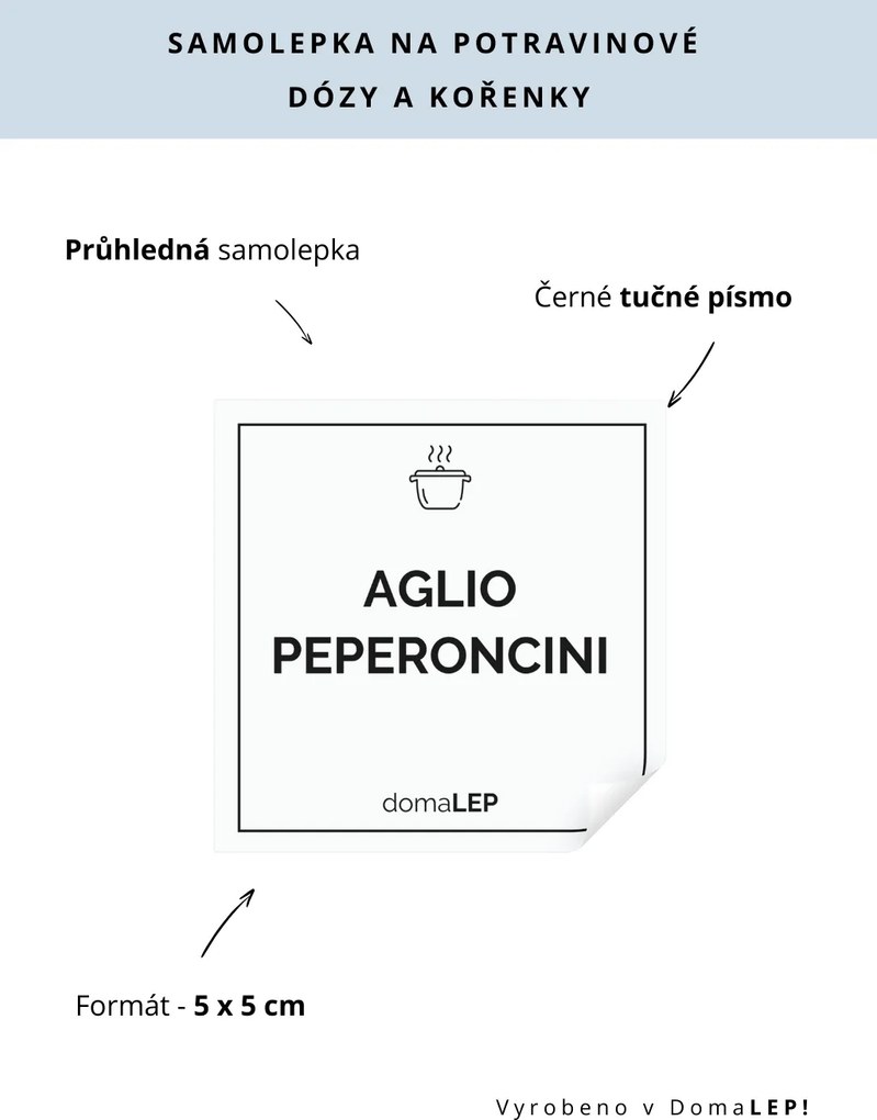 Samolepka na kořenky AGLIO PEPERONCINI průhledná 5 × 5 cm tučné písmo