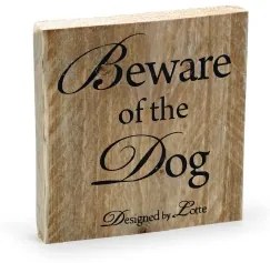 Dřevěná cedule do bytu DBL "Beware of the Dog" Designed  by Lotte 796198
