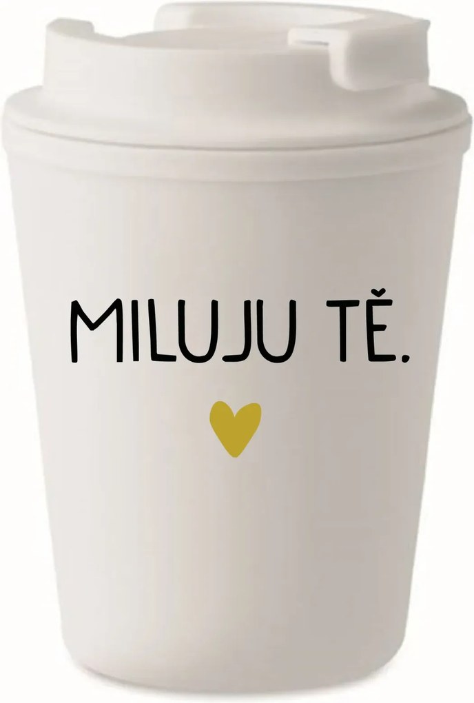MILUJU TĚ. - bílý termohrnek 300 ml