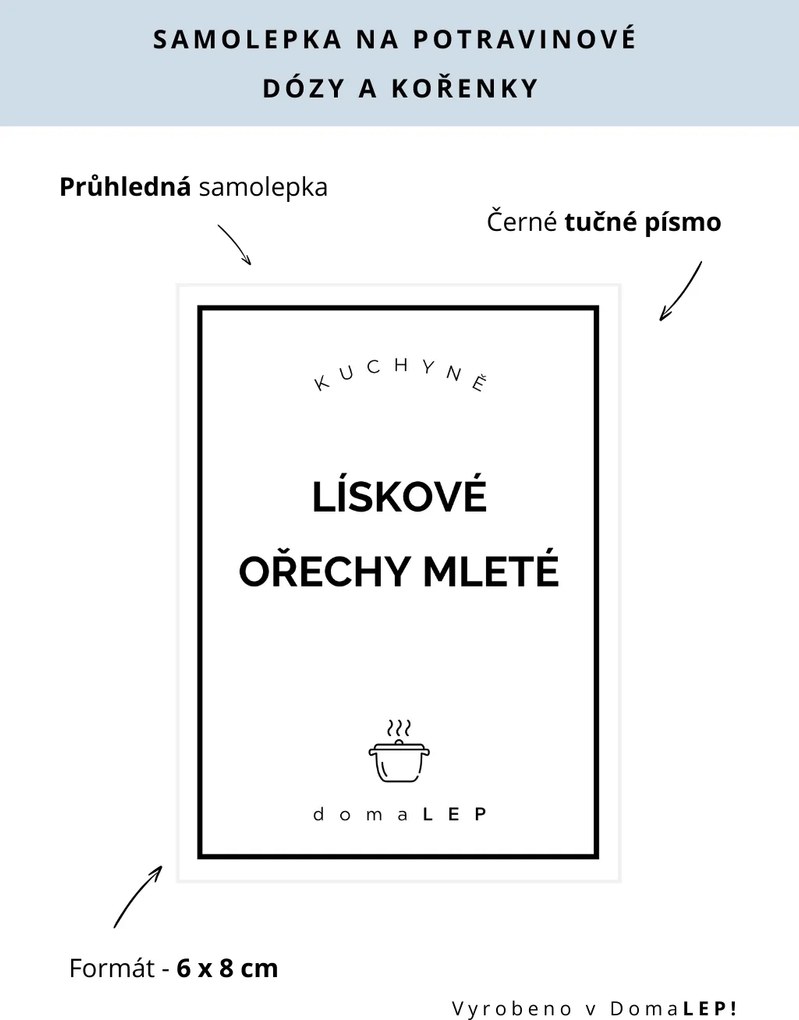 LÍSKOVÉ OŘECHY – průhledná samolepka na dózu, tučné písmo, 6 x 8 cm | DomaLEP