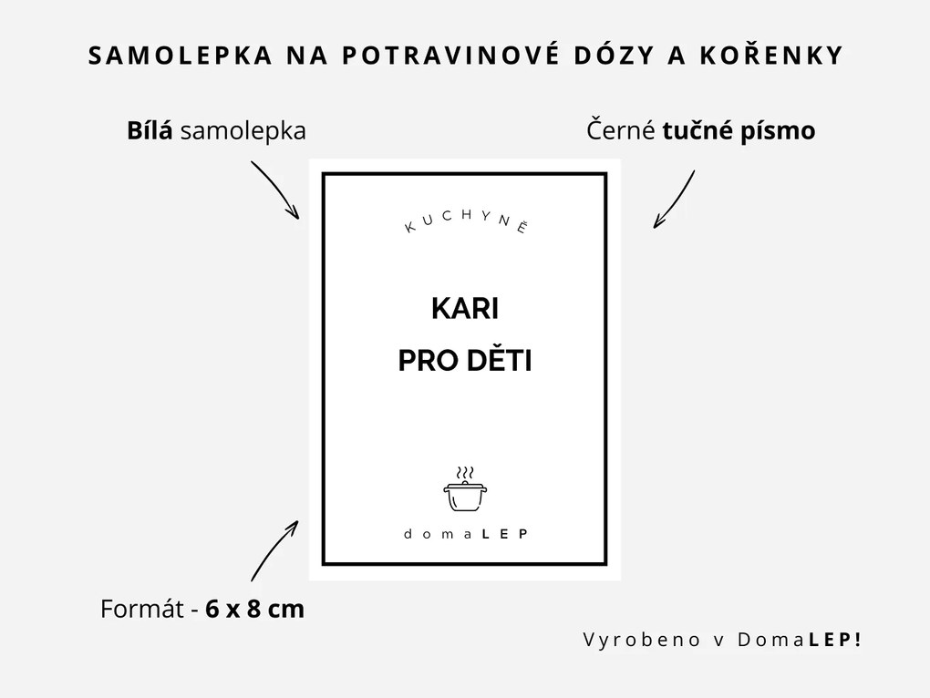 KARI PRO DĚTI - omyvatelná samolepka na kořenky, výběr rozměrů Ø 5 cm / 5 x 5 cm / 6 x 8 cm | DomaLEP tvar: OBDÉLNÍK, barva: BÍLÁ - ČERNÉ písmo, velikost: š. 6 cm x v. 8 cm – základní písmo