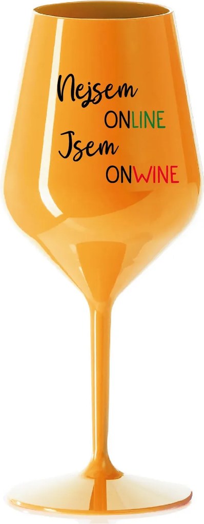 NEJSEM ONLINE JSEM ONWINE - oranžová nerozbitná sklenice na víno 470 ml