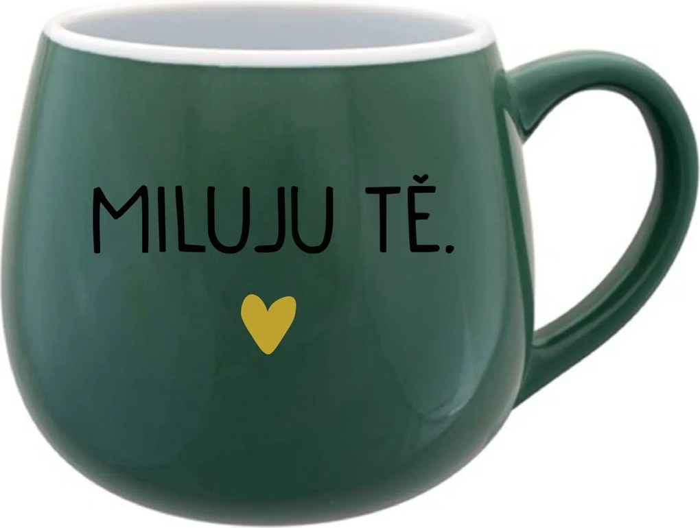 MILUJU TĚ. - zelený keramický hrníček 300 ml
