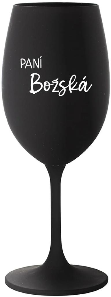 PANÍ BOŽSKÁ - černá sklenice na víno 350 ml