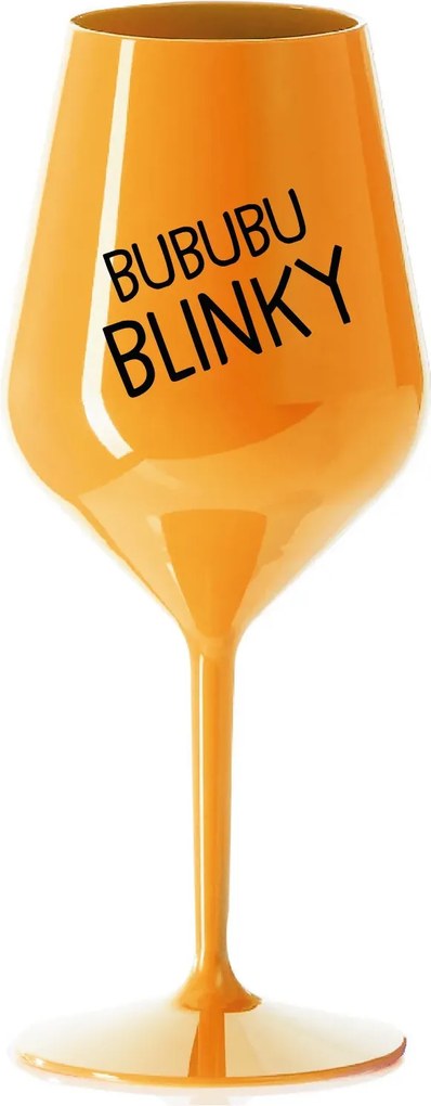 BUBUBUBLINKY - oranžová nerozbitná sklenice na víno 470 ml