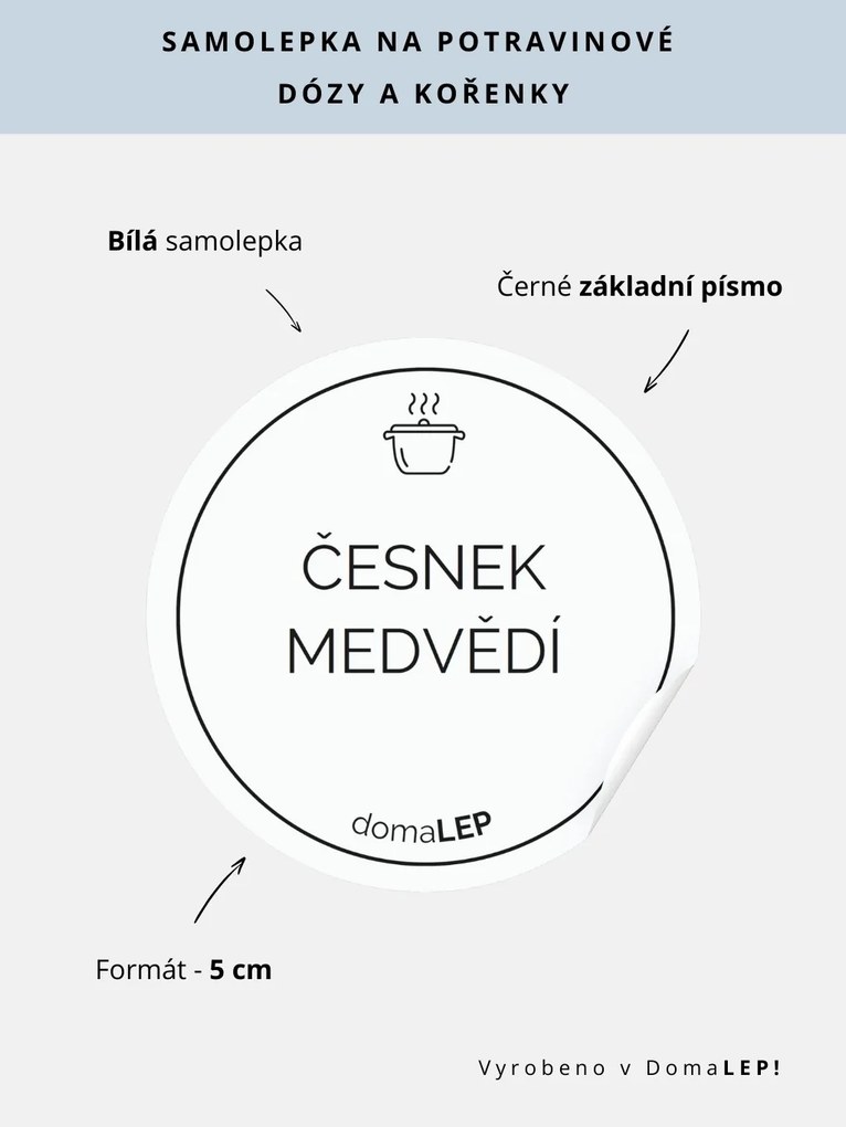 Samolepka na kořenky MEDVĚDÍ ČESNEK bílá 5 cm základní písmo