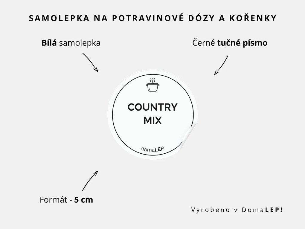 COUNTRY MIX - omyvatelná samolepka na kořenky, výběr rozměrů Ø 5 cm / 5 x 5 cm / 6 x 8 cm | DomaLEP tvar: KOLEČKO, barva: BÍLÁ - ČERNÉ písmo, velikost: Ø 5 cm - základní písmo