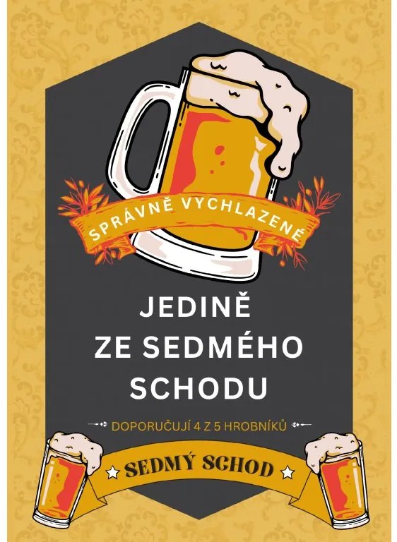 Plechová cedule Sedmý schod Velikost: A4 (30 x 20 cm)