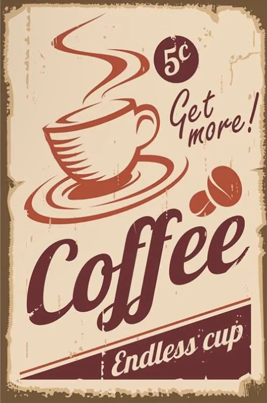 Plechová cedule Get more Goffee