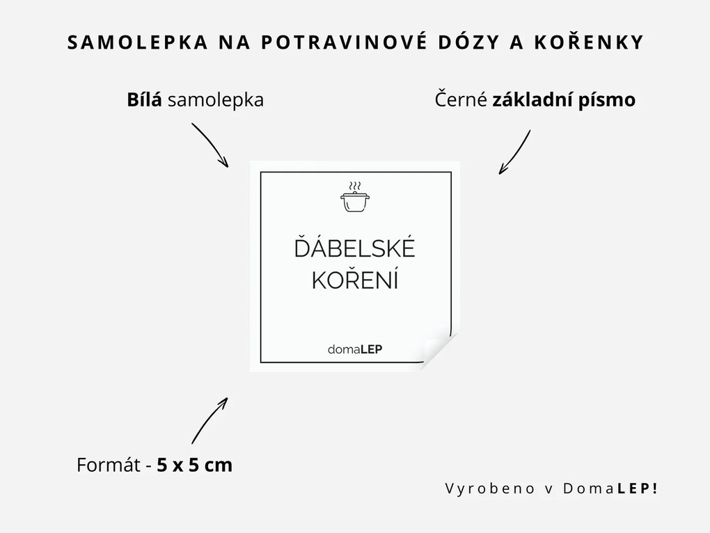 ĎÁBELSKÉ KOŘENÍ - omyvatelná samolepka na kořenky, výběr rozměrů Ø 5 cm / 5 x 5 cm / 6 x 8 cm | DomaLEP tvar: KOLEČKO, barva: BÍLÁ - ČERNÉ písmo, velikost: Ø 5 cm - základní písmo