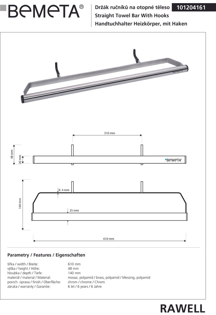Bemeta Design RAWELL: Držák ručníků na topné těleso, 610 mm, lesk -