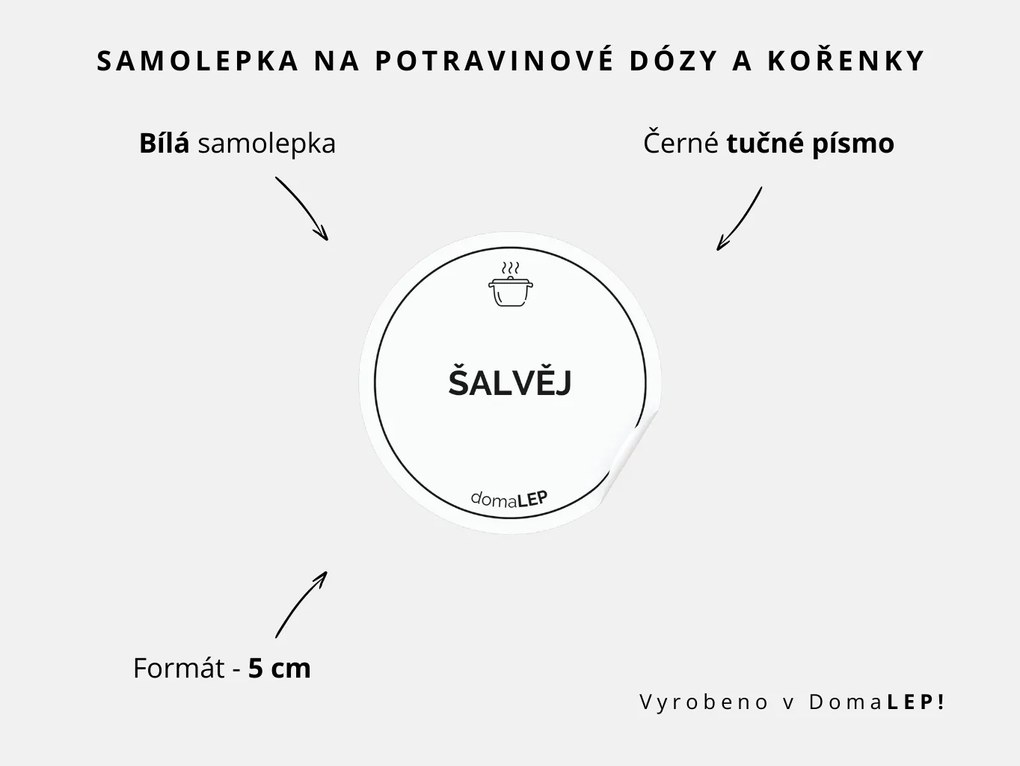 ŠALVĚJ - omyvatelná samolepka na kořenky, výběr rozměrů Ø 5 cm / 5 x 5 cm / 6 x 8 cm | DomaLEP tvar: ČTVEREC, barva: BÍLÁ - ČERNÉ písmo, velikost: š. 5 cm x v. 5 cm - základní písmo