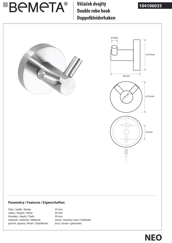 Bemeta Design NEO: Háček, dvojitý -