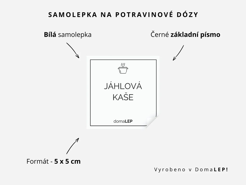 JÁHLOVÁ KAŠE - omyvatelná samolepka na dózu, výběr rozměrů Ø 5 cm / 5 x 5 cm / 6 x 8 cm | DomaLEP tvar: OBDÉLNÍK, barva: BÍLÁ - ČERNÉ písmo, velikost: š. 6 cm x v. 8 cm – základní písmo