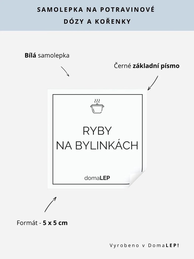 Samolepka na kořenky RYBY NA BYLINKÁCH bílá 5 × 5 cm základní písmo