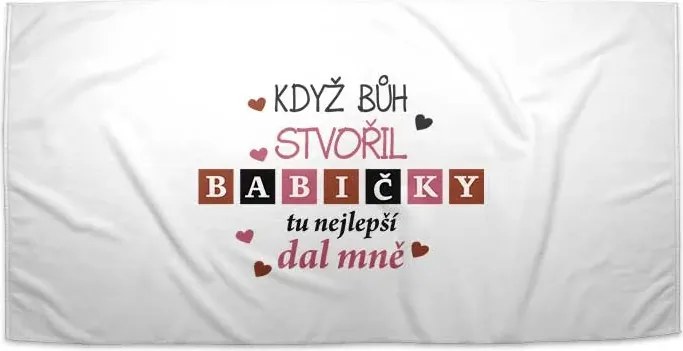 Sablio Ručník Když Bůh stvořil babičky - 50x100 cm