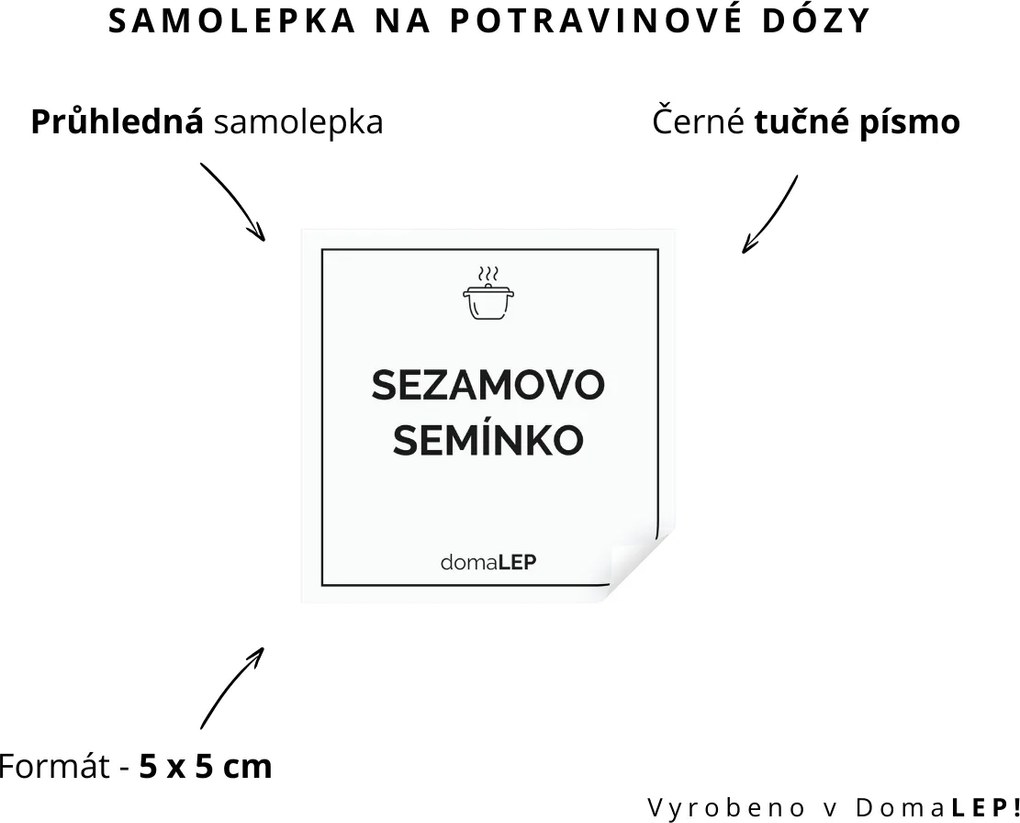 SEZAMOVO SEMÍNKO - omyvatelná samolepka na dózu, výběr rozměrů Ø 5 cm / 5 x 5 cm / 6 x 8 cm | DomaLEP tvar: KOLEČKO, barva: PRŮHLEDNÁ - ČERNÉ písmo, velikost: Ø 5 cm - tučné písmo