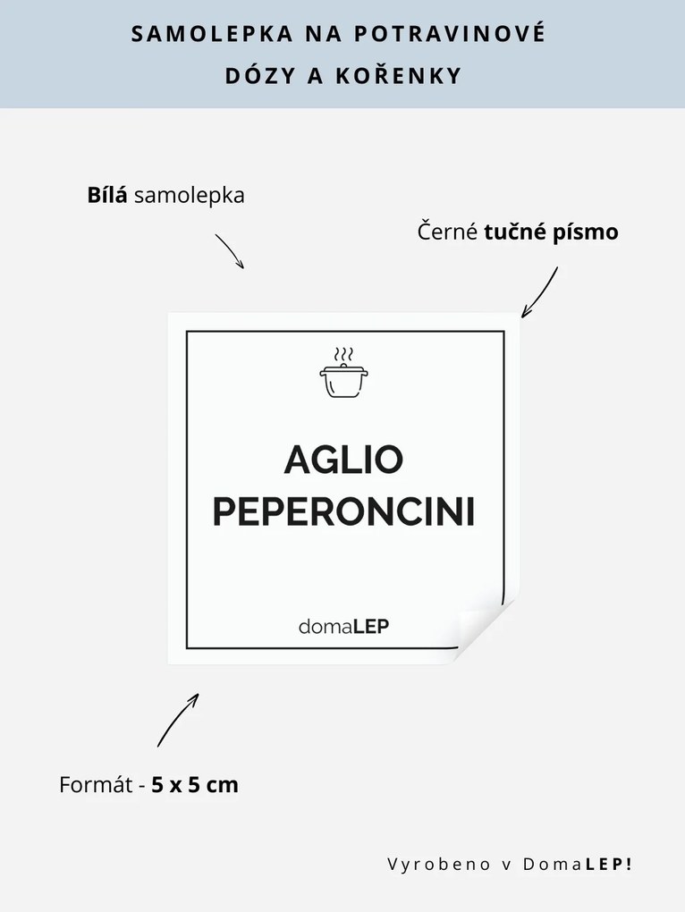 Samolepka na kořenky AGLIO PEPERONCINI bílá 5 × 5 cm tučné písmo