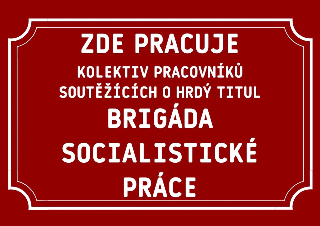 Plechová cedulka Zde pracuje