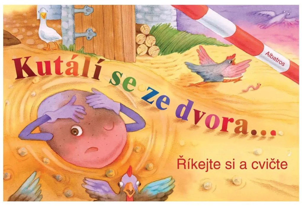 Knížka Kutálí se ze dvora CZ text 24x16cm 24m+