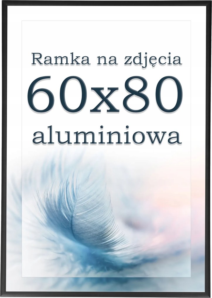 Rámeček 60x80 hliníkový, černý, rámečky na fotografie