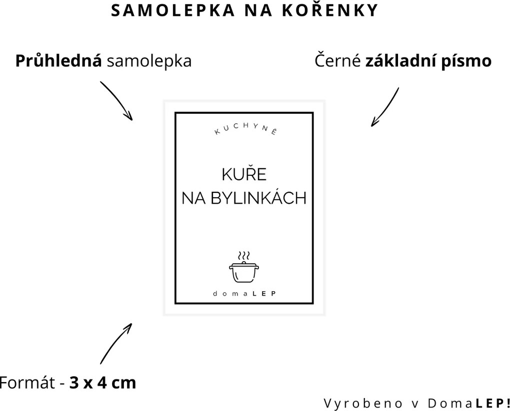 KUŘE NA BYLINKÁCH - Samolepka na kořenky 3 x 4 cm - DomaLEP varianta: BÍLÁ - základní písmo