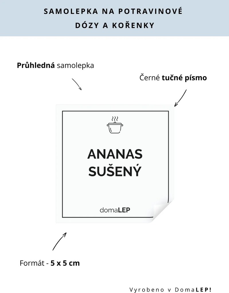 ANANAS SUŠENÝ – průhledná samolepka na dózu, tučné písmo, 5 x 5 cm | DomaLEP