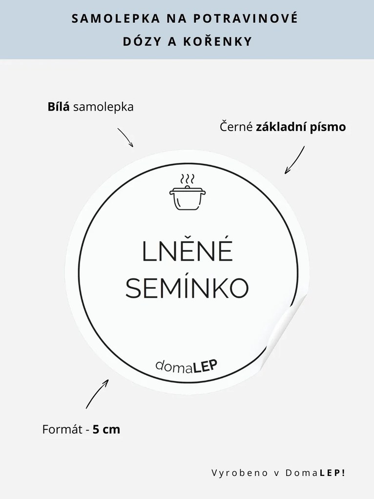 LNĚNÉ SEMÍNKO – bílá samolepka na dózu, základní písmo, 5 cm | DomaLEP