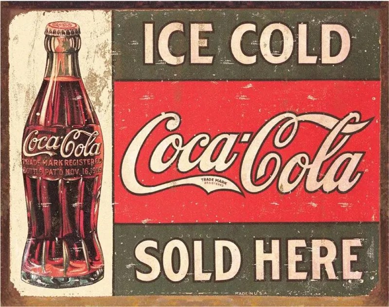 Plechová cedule Coca Cola 1916 Ice Cold 32 cm x 40 cm