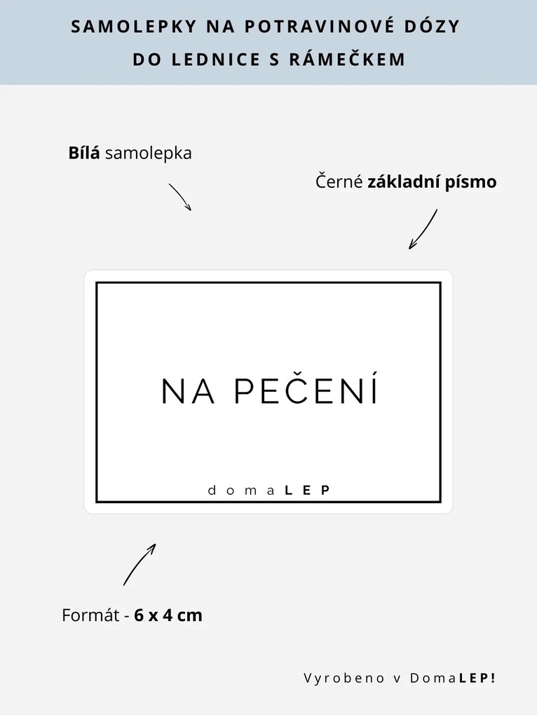 NA PEČENÍ - Samolepka s rámečkem na dózy do lednice, 6 x 4 cm