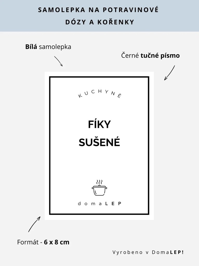 FÍKY SUŠENÉ – bílá samolepka na dózu, tučné písmo, 6 x 8 cm | DomaLEP