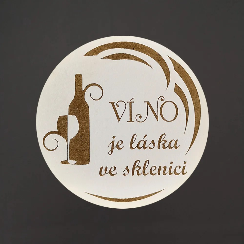 AMADEA Dřevěný podtácek kulatý Víno text "víno je láska ve sklenici", průměr 10,5 cm, český výrobek