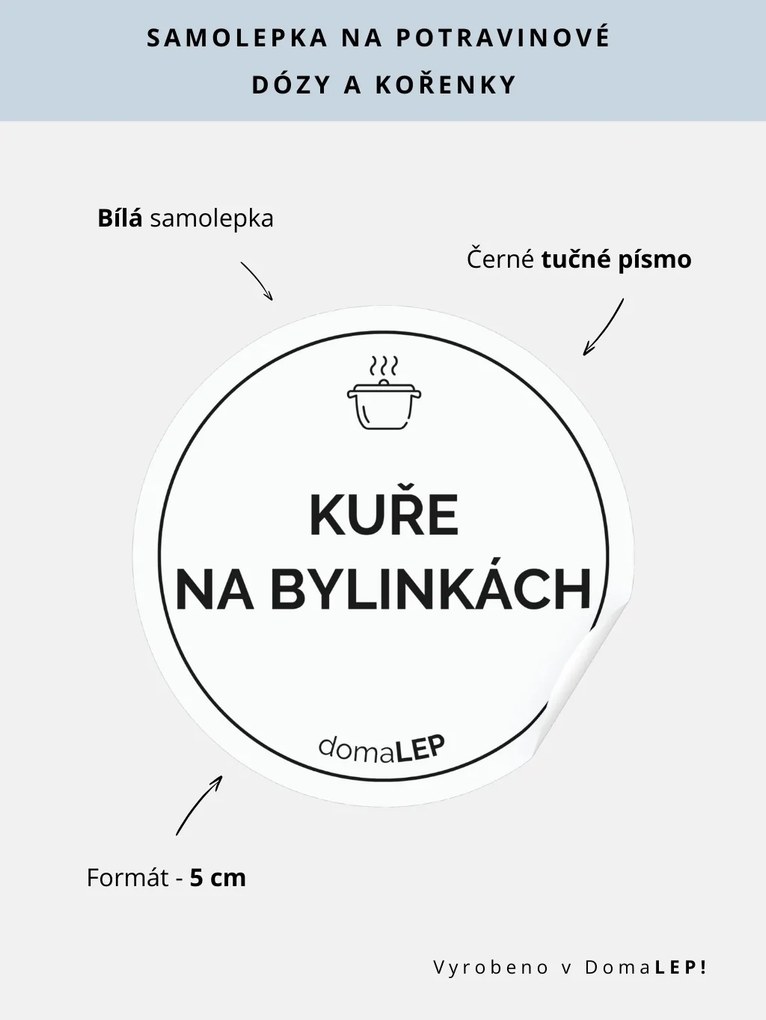 Samolepka na kořenky KUŘE NA BYLINKÁCH bílá 5 cm tučné písmo