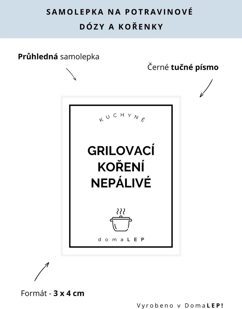 Samolepka na kořenky GRILOVACÍ KOŘENÍ NEPÁLIVÉ průhledná 3 × 4 cm tučné písmo