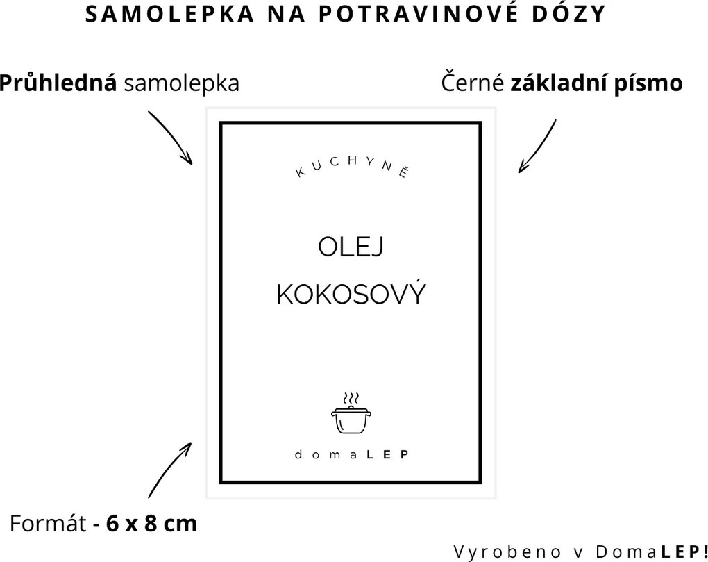 OLEJ KOKOSOVÝ - omyvatelná samolepka na dózu, výběr rozměrů Ø 5 cm / 5 x 5 cm / 6 x 8 cm | DomaLEP tvar: ČTVEREC, barva: PRŮHLEDNÁ - ČERNÉ písmo, velikost: š. 5 cm x v. 5 cm - tučné písmo