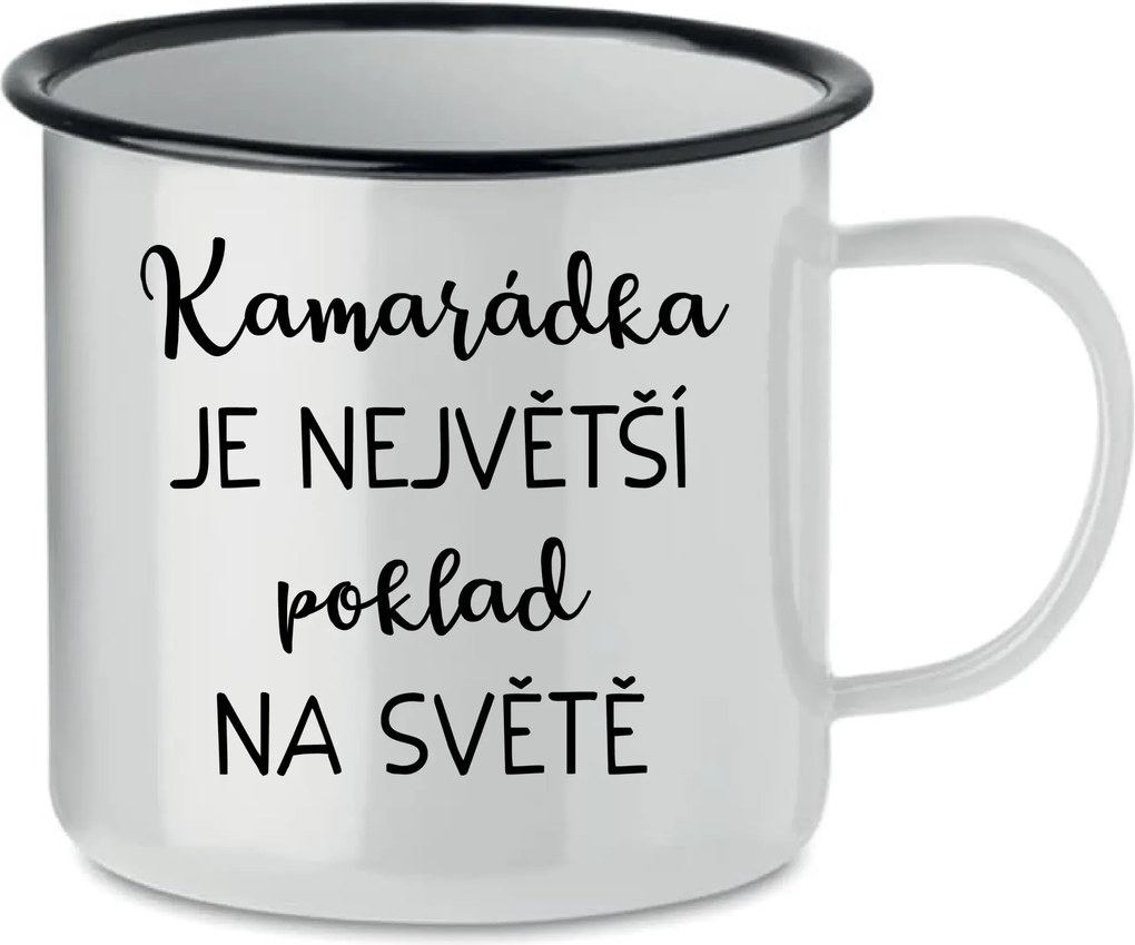 KAMARÁDKA JE NEJVĚTŠÍ POKLAD NA SVĚTĚ - bílý plecháček 350 ml