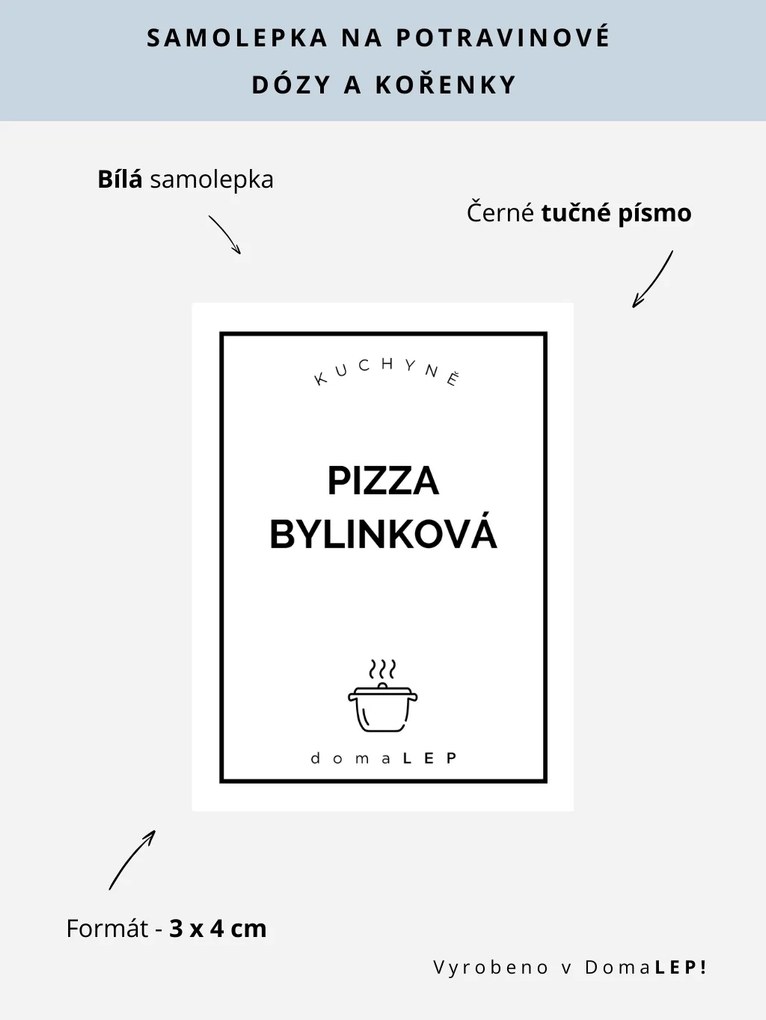 Samolepka na kořenky PIZZA BYLINKOVÁ bílá 3 × 4 cm tučné písmo