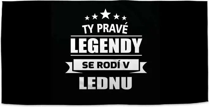 Sablio Ručník Ty pravé legendy se rodí v lednu - 70x140 cm