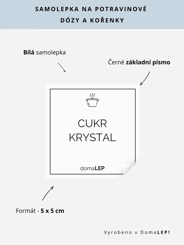 Samolepka na dózu Samolepka na dózu CUKR KRYSTAL – bílá, 5 × 5 cm, základní písmo