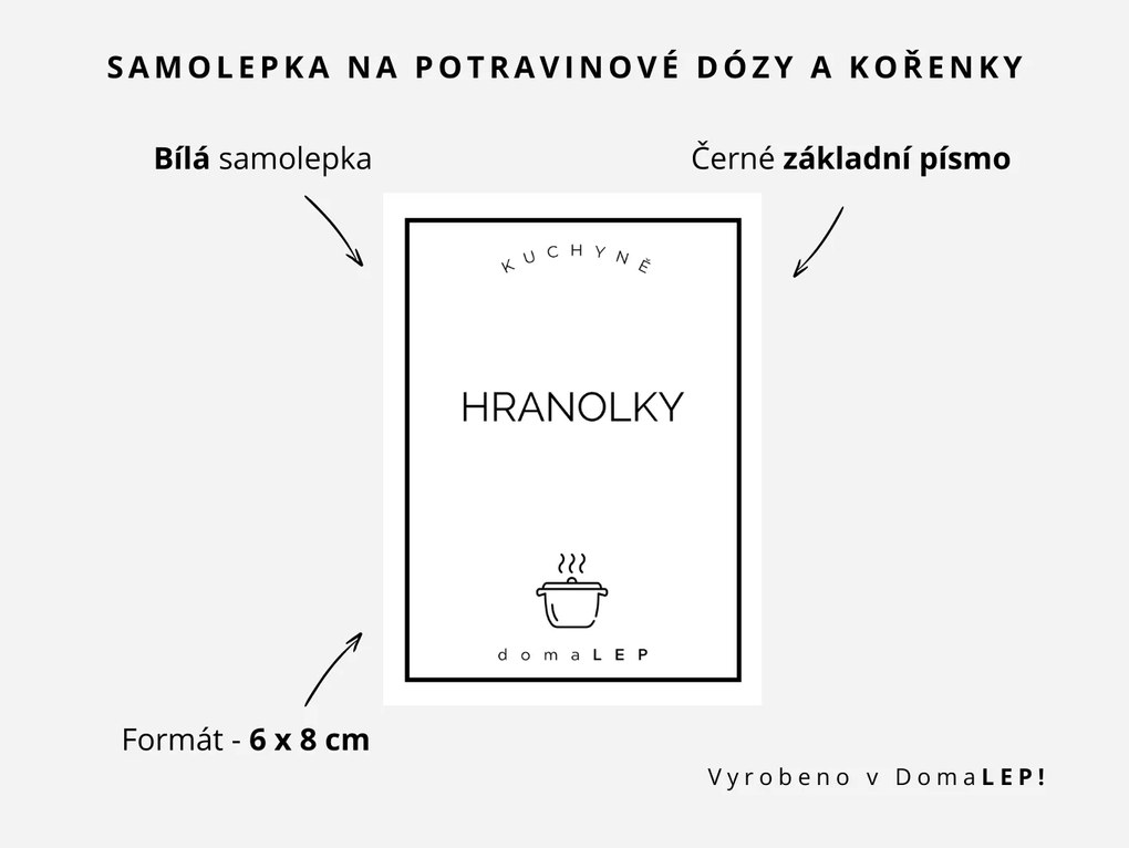 HRANOLKY - omyvatelná samolepka na kořenky, výběr rozměrů Ø 5 cm / 5 x 5 cm / 6 x 8 cm | DomaLEP tvar: KOLEČKO, barva: BÍLÁ - ČERNÉ písmo, velikost: Ø 5 cm - základní písmo