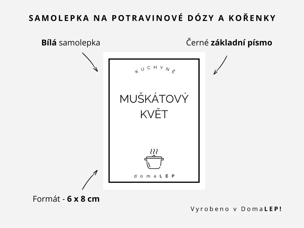 MUŠKÁTOVÝ KVĚT - omyvatelná samolepka na kořenky, výběr rozměrů Ø 5 cm / 5 x 5 cm / 6 x 8 cm | DomaLEP tvar: ČTVEREC, barva: BÍLÁ - ČERNÉ písmo, velikost: š. 5 cm x v. 5 cm - tučné písmo