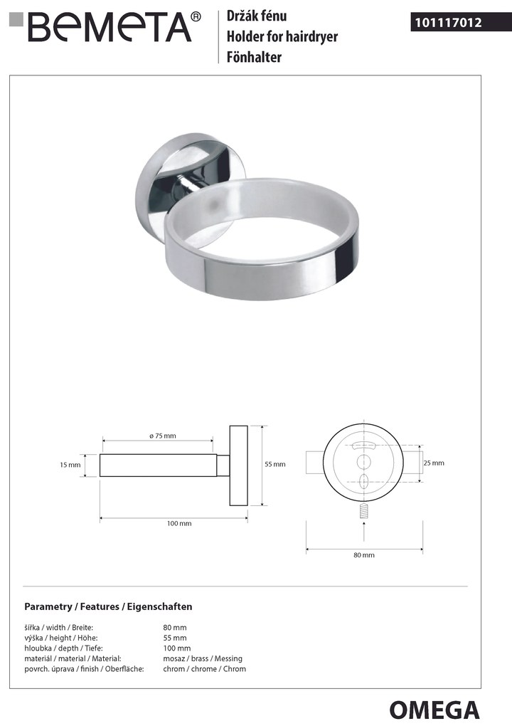 Bemeta Design OMEGA: Držák fénu -