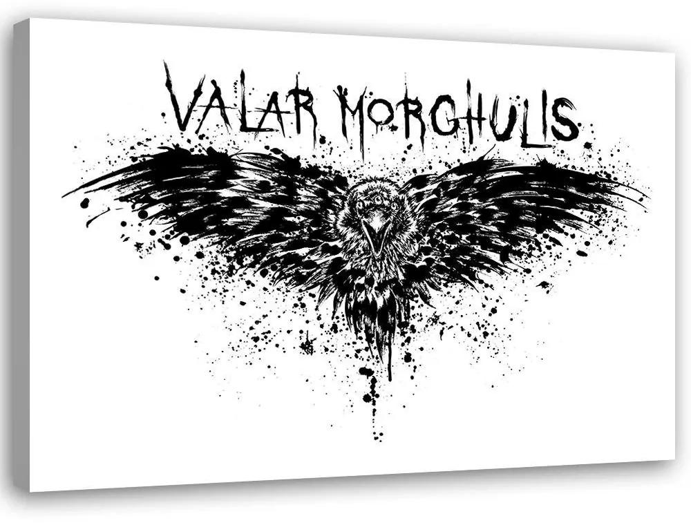 Gario Obraz na plátně Hra o trůny, Valar Morgulis - Dr.Monekers Rozměry: 60 x 40 cm